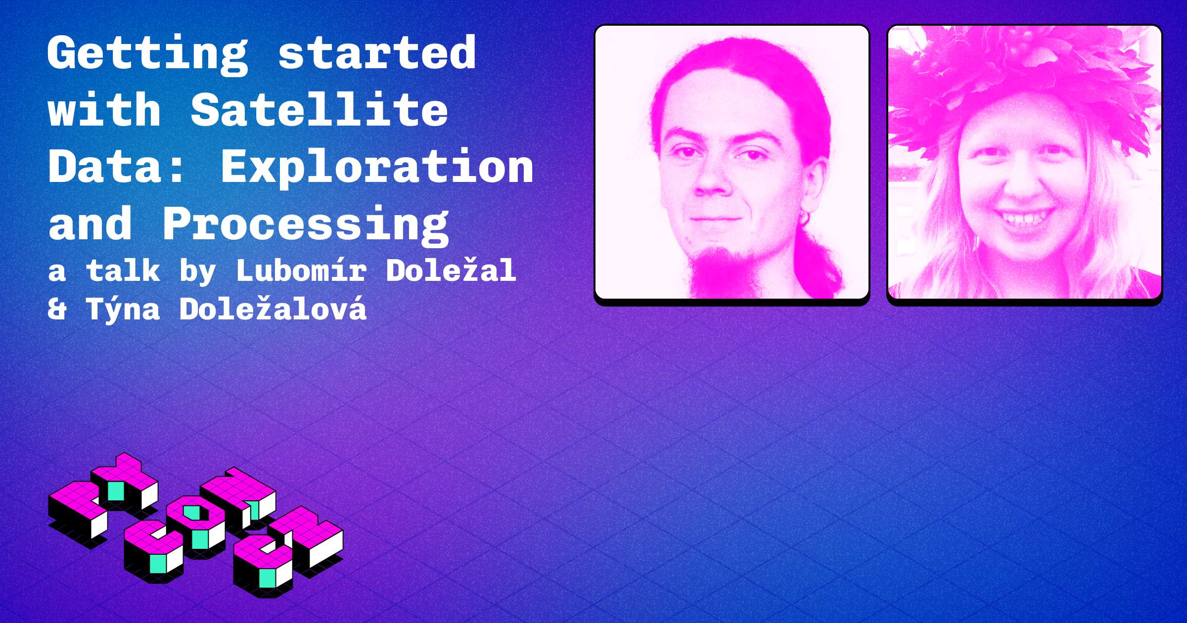 Getting started with Satellite Data: Exploration and Processing – Týna Doležalová & Lubomír ...